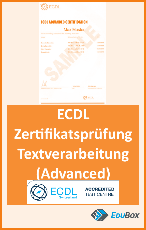 ECDL Advanced: Zertifikatsprüfung Textverarbeitung (AM3) – EduBox GmbH