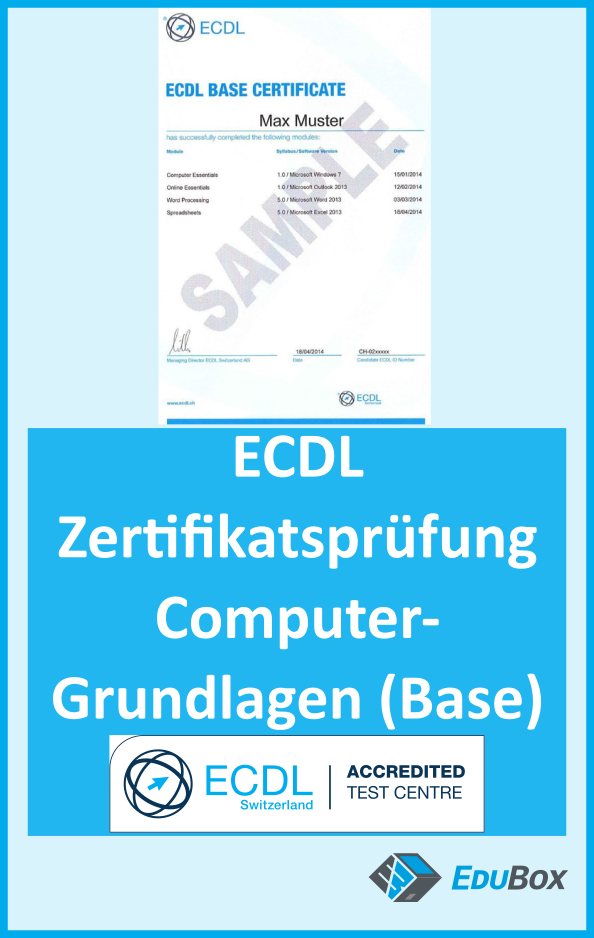 ECDL Base: Zertifikatsprüfung Computer-Grundlagen – EduBox GmbH